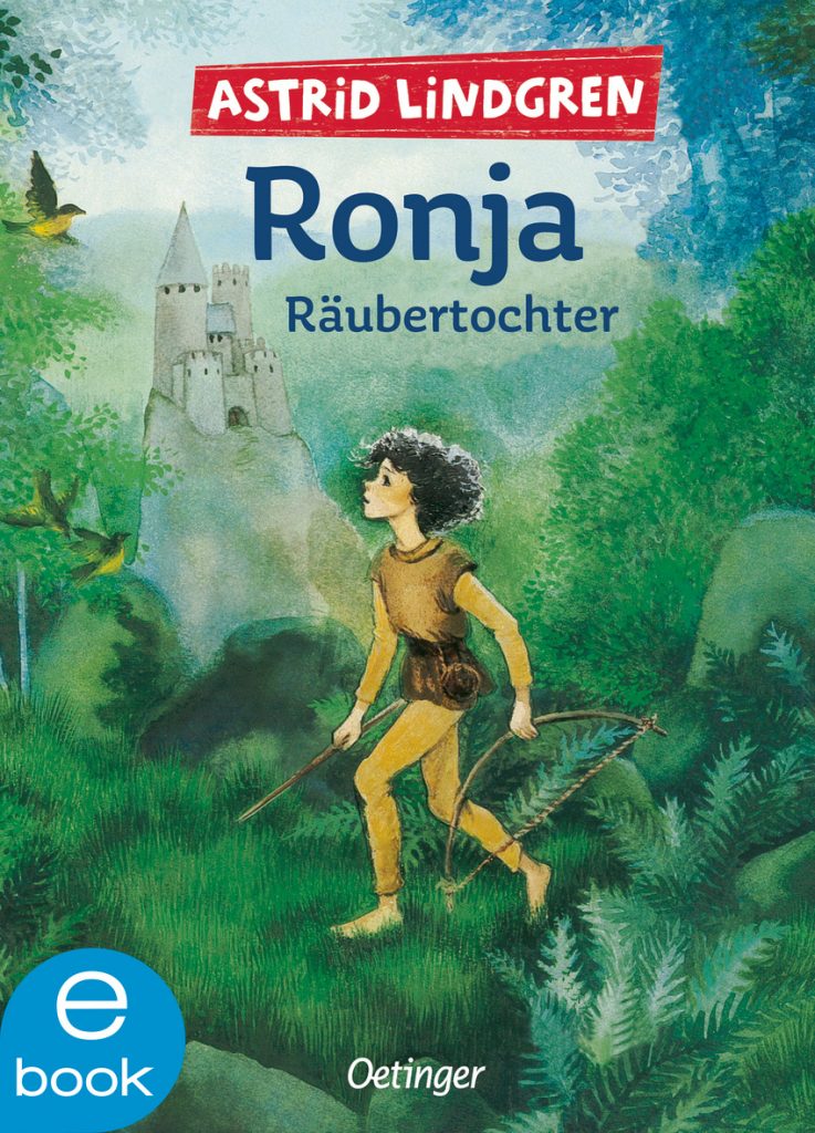 Heute bei Kibucl: ,,Ronja Räubertochter“ von Astrid Lindgren ...
